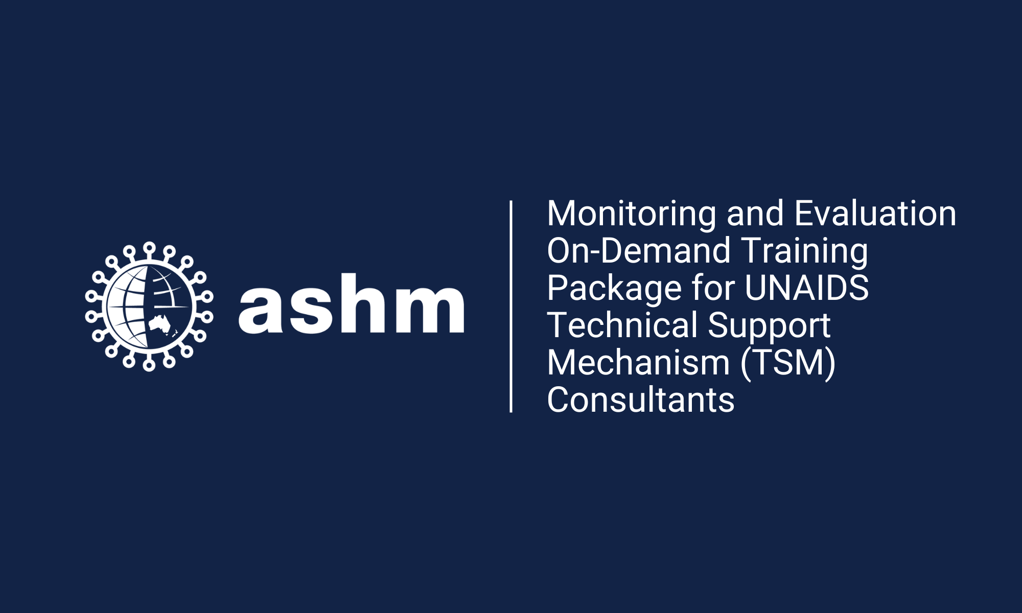 Monitoring and Evaluation On-Demand Training Package for UNAIDS ...